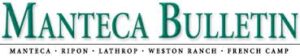 Manteca Bulletin – Manteca Chamber of Commerce
